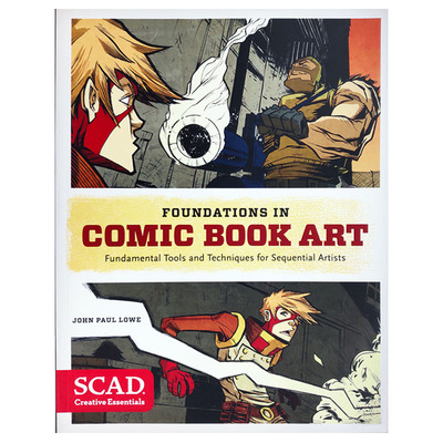 现货包邮 英文原版 Foundations in Comic Book Art: SCAD Creative Essentials  SCAD创作要点 顺序艺术家的基本工具和技巧