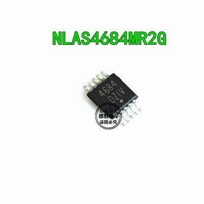 NLAS4684MR2G NLAS4684 丝印4684 MSOP8 模拟开关 全新原装 现货