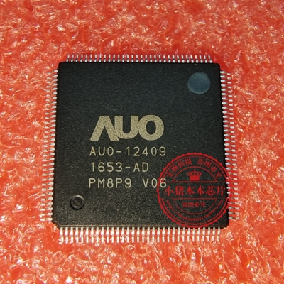 AUO-12409  AU0-12409 版本V06  QFP 新的   一个起拍