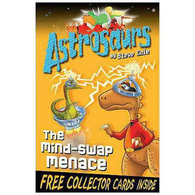 英文原版 Astrosaurs 4: The Mind-Swap Menace 星龙4: 思想交换的威胁