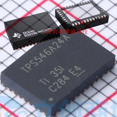 原装 TPS546 A24/B24/C20/D24 ARVFR 全新芯片IC A LQFN-40