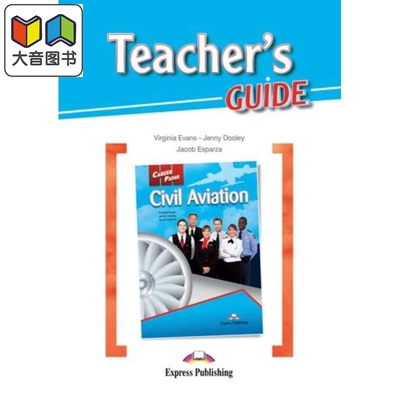 Career Paths - Civil Aviation Teacher's Book 职业道路系列 民航 教师指南 民用航空 职业ESP专业英语英文原版 大音