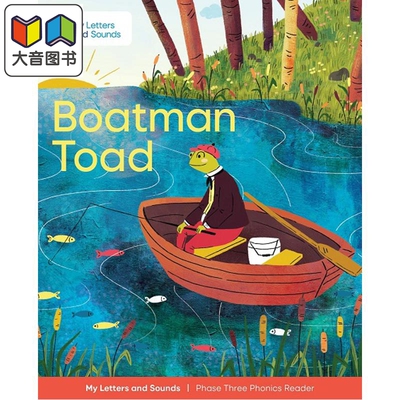 Boatman Toad 我的字母和声音 自然拼读读物 第3阶段 Phase 3 Red Band 4-5岁 英语分级读本 英文原版图书 大音