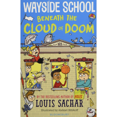 Wayside School Beneath the Cloud of Doom 歪歪路小学6 英文原版 8-11岁 小初文学儿童章节故事书Louis Sachar 大音