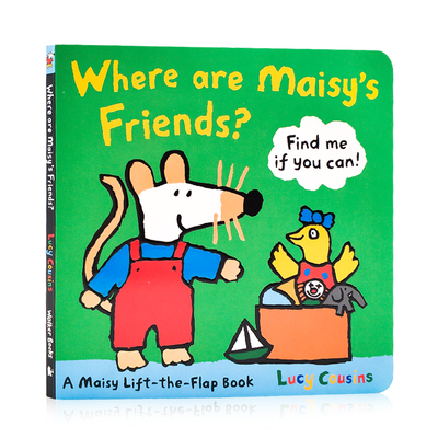 梅西的朋友在哪里Where Are Maisy's Friends? Lift-the-Flap Book英文原版绘本 小鼠波波系列纸板翻翻书 儿童英语早教启蒙图画书