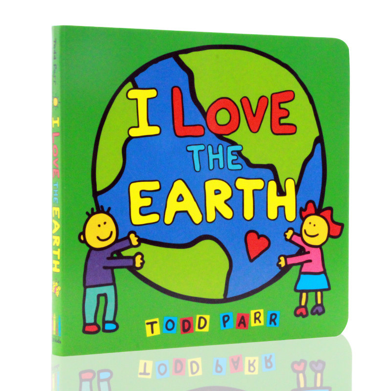 英文原版绘本 I Love The Earth我爱地球环保主题儿童启蒙阅读纸板书名家Todd Parr_虎窝淘