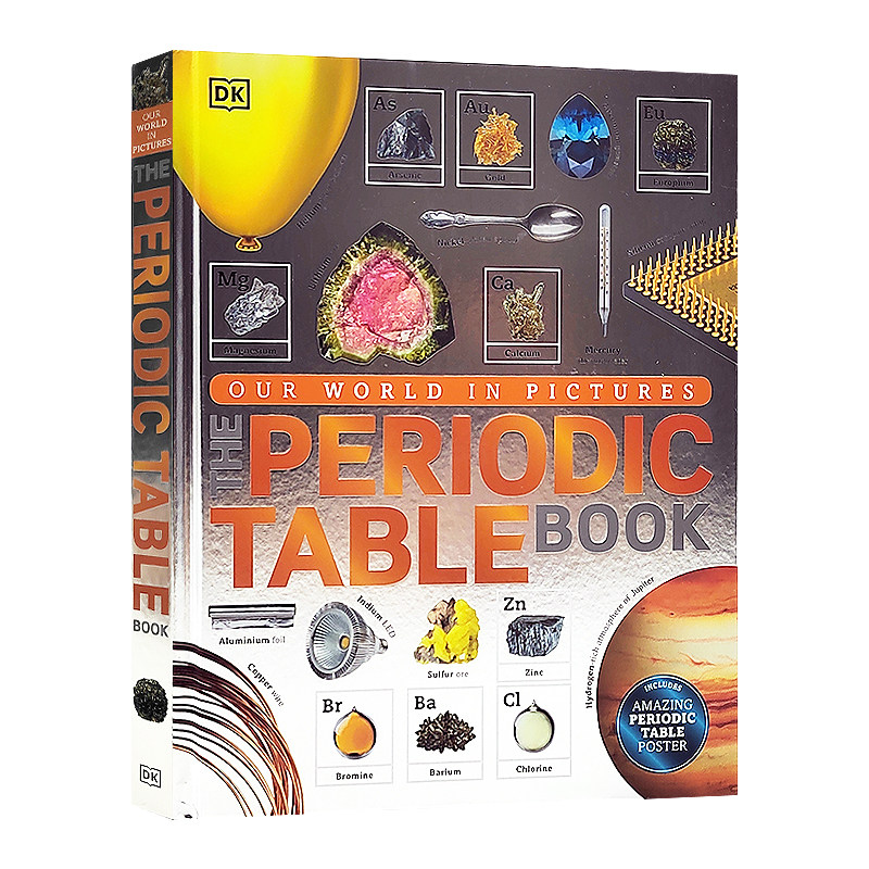 DK元素周期表图解百科The Periodic Table Book A Visual Encyclopedia of the ...