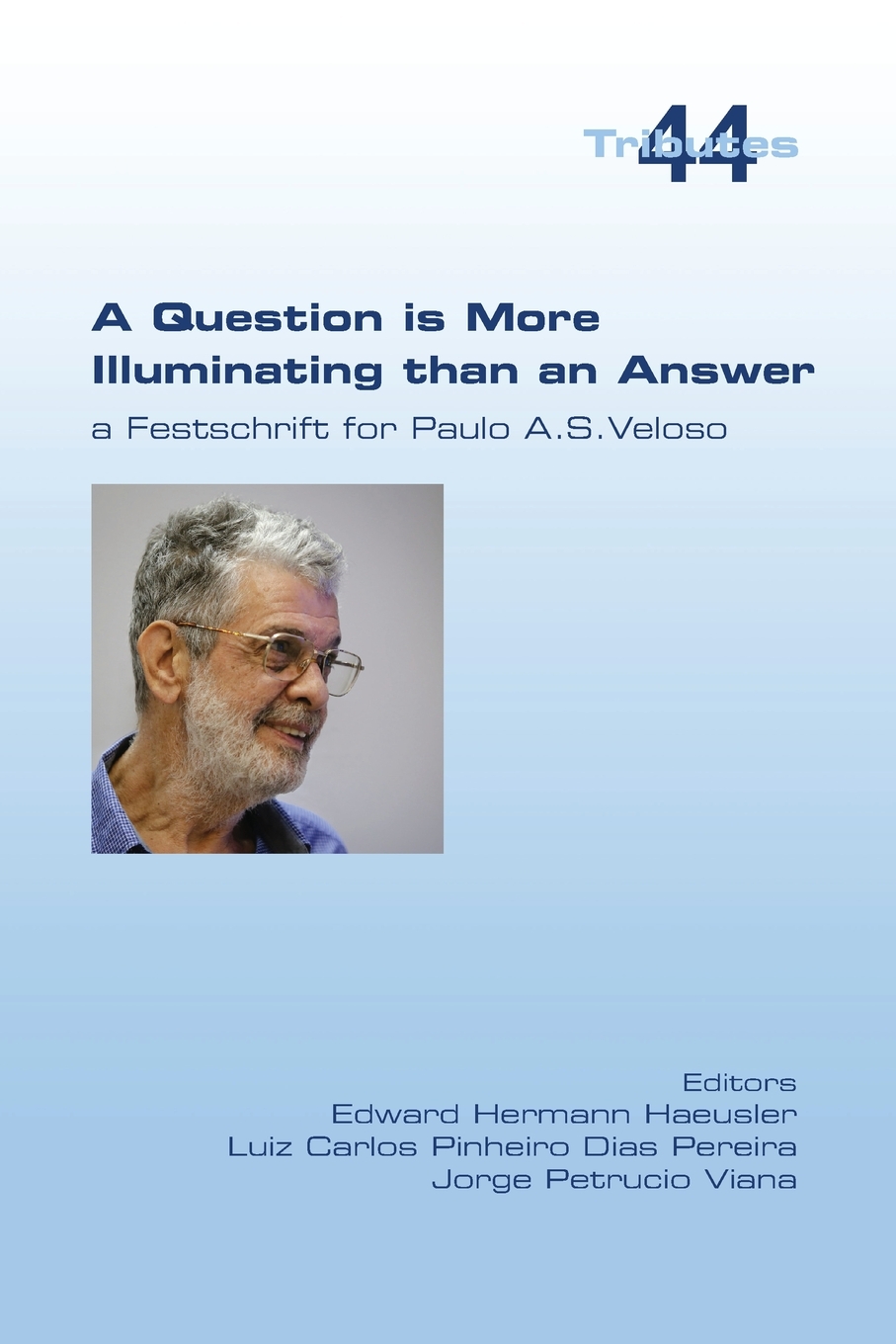 预售按需印刷A Question is More Illuminating than an Answer. A Festschrift for ...