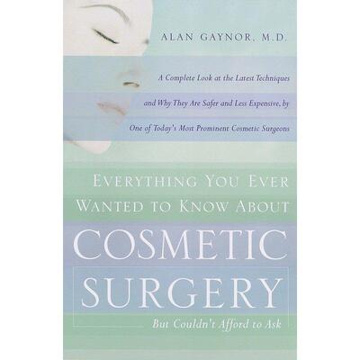 Everything You Ever Wanted to Know About Cosmetic Surgery but Couldnt Afford to Ask企鹅兰登 英文原版