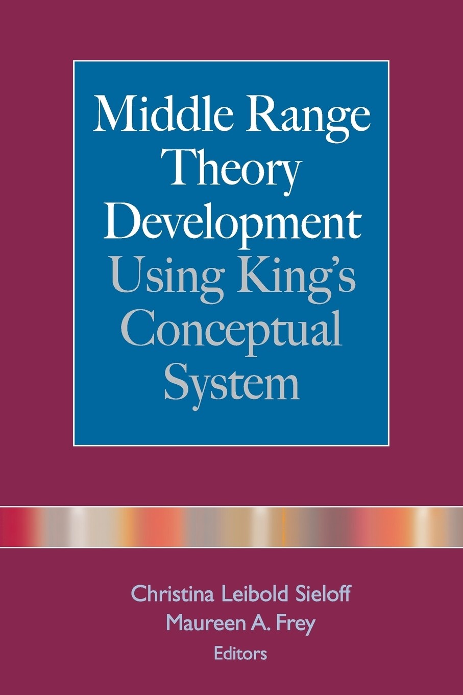 【预售按需印刷】Middle Range Theory Development Using King s Conceptual System_虎窝淘