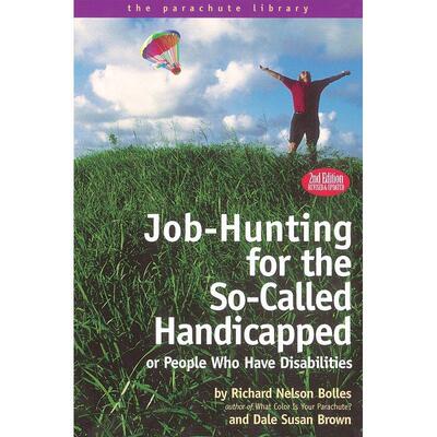 Job Hunting Tips for the So-Called Handicapped or People Who Have Disabilities企鹅兰登 英文原版
