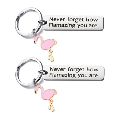 欧美励志礼物火烈鸟Never forget how flamazing不锈钢钥匙扣礼品