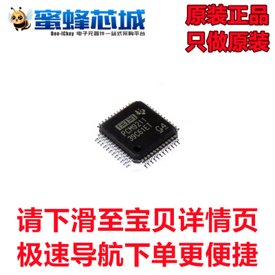 全新原装 PCM9211PTR LQFP48 丝印PCM9211 音频接口芯片