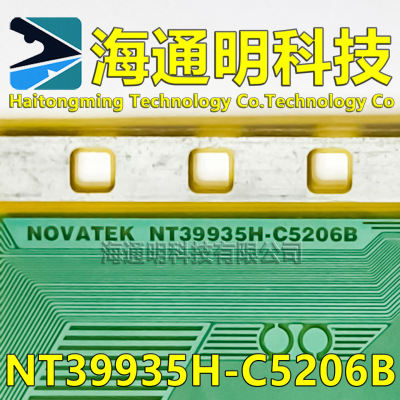 原型号NT39935H-C5206B 全新卷料 液晶COF TAB 现货可直拍
