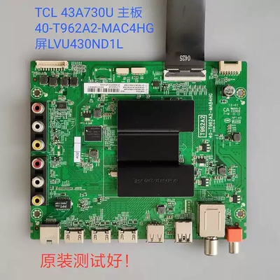 TCL 43A730U 主板 40-T962A2-MAC4HG LVU430ND1L 屏线