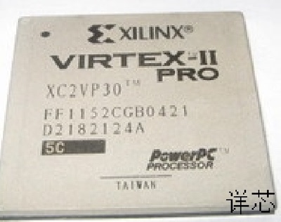 XC2VP30－5FF1152C  XC2VP30－5FF1152I  XC2VP30－5FFG1152C