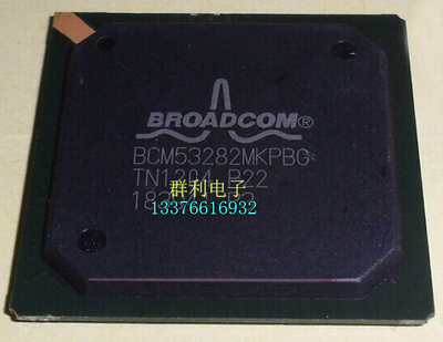 BROADCOMBCM53282MKPBG原装正品