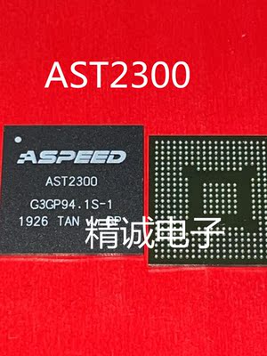 AST2300A1-GP AST2300 ASPEED BGA408原装拆机 请询价1