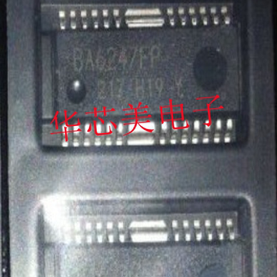 BA6247FP  HSOP25 有刷直流电机驱动芯片 全新原装