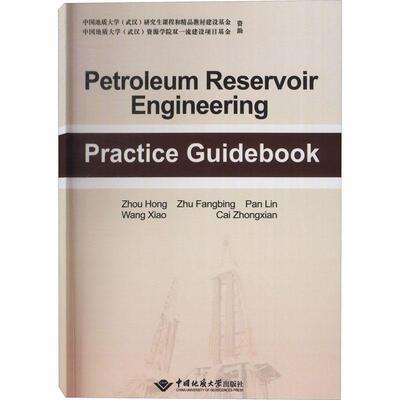 Petroleum reservoir engineering practice guidebok  油藏工程实习高等学校教材英文 工业技术书籍