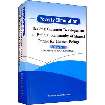 正版书籍 Poverty elimination:se common development to五洲传播出版社经济贫困问题世界文集英文普通大众人天书店畅销书排行榜
