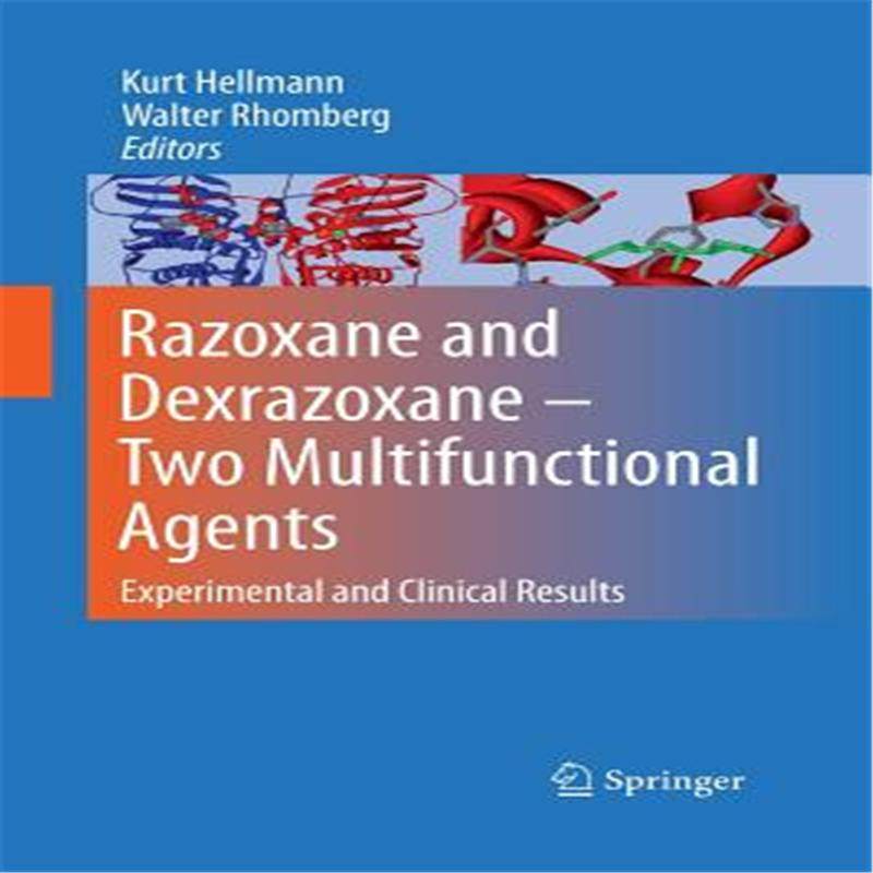 【预售】Razoxane and Dexrazoxane- Two Multifunctional Agents: Experimental ...