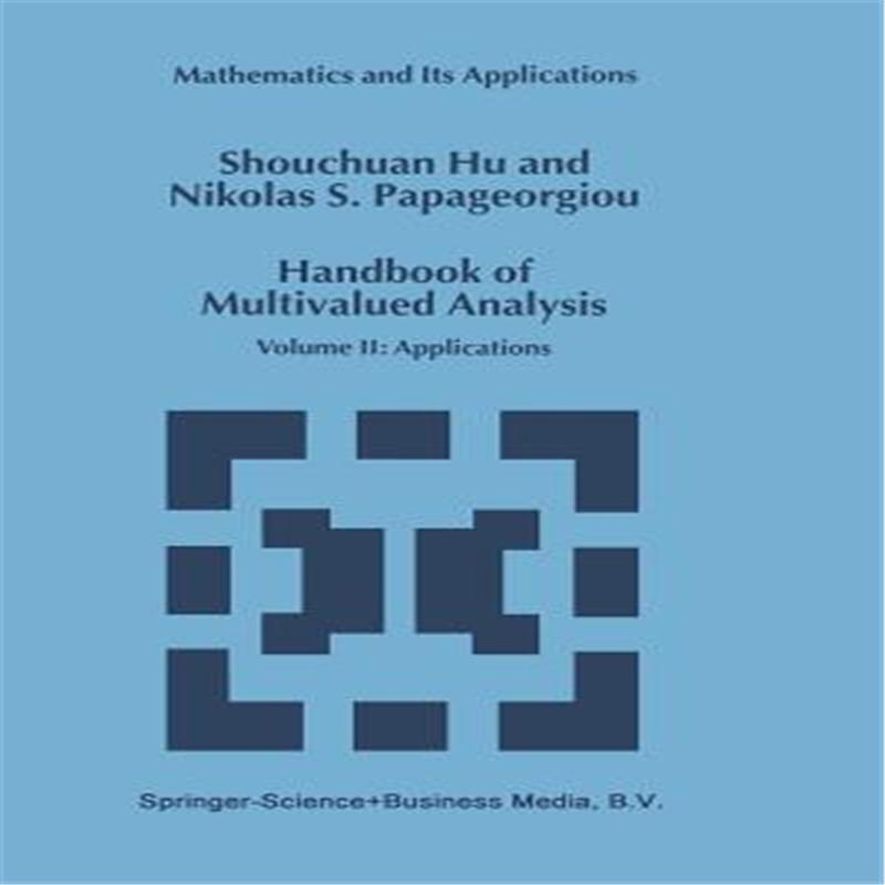 【预售】Handbook of Multivalued Analysis: Volume II: Applications_虎窝淘