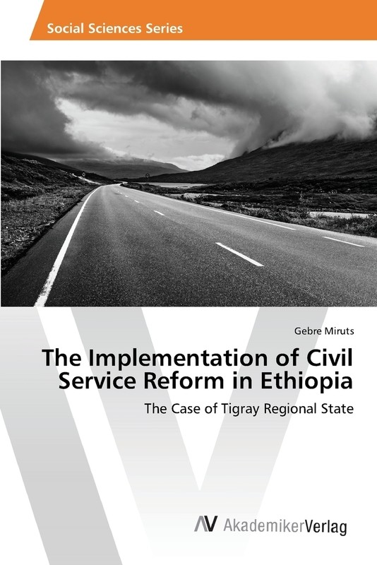 【按需印刷】The Implementation of Civil Service Reform in Ethiopia_虎窝淘
