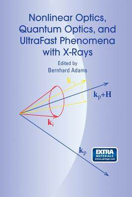 【预售】Nonlinear Optics, Quantum Optics, and Ultrafast Phenomena with X ...