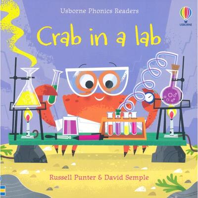 Usborne Phonics Readers Crab in a lab 尤斯伯恩 实验室里的螃蟹 押韵绘本 英文启蒙 自然拼读 亲子阅读 3-6岁 英文原版进口图书