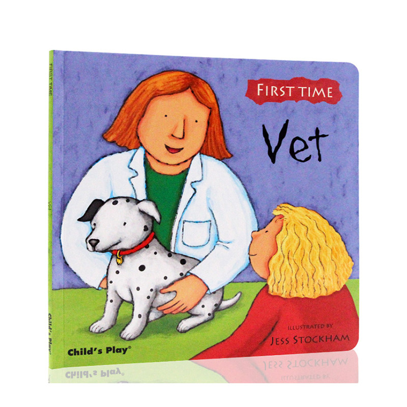 进口英文原版正版 First Time Vet兽医 Child's Play低幼儿童英语启蒙读物平装绘本 Jess Stockham 0-2 ...
