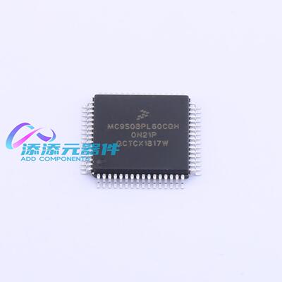 MC9S08PL60CQH 芯片 《 IC MCU 8BIT 60KB FLASH 64QFP    》