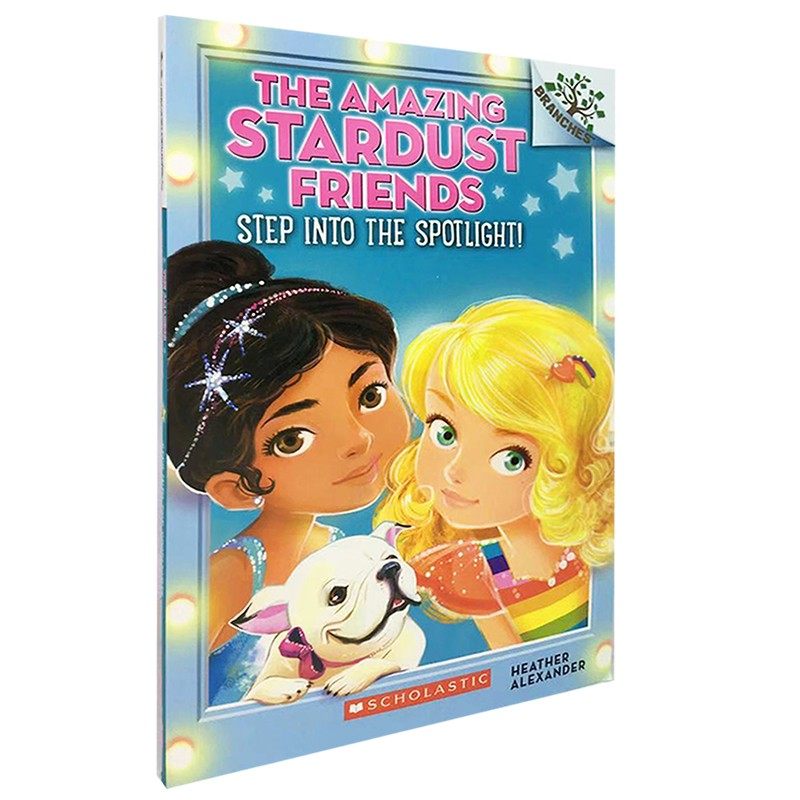 正版进口 英文绘本原版Step Into The Spotlight! 星尘之友1: 走到聚光灯下7-10岁 小学三年纪英语课外读物 英语绘本 ...