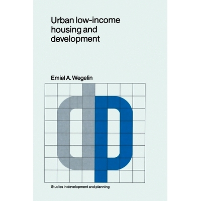 预订 Urban low-income housing and development: A case study in Peninsular Malaysia: 9781461340737