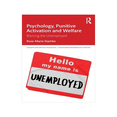 [预订]Psychology, Punitive Activation and Welfare 9780367632229