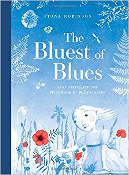 【预售】The Bluest of Blues: Anna Atkins and the First Book of Photograph