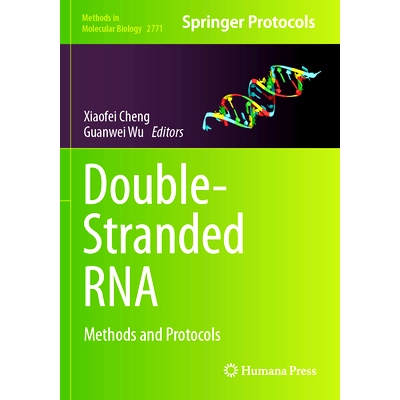预订 Double-Stranded RNA: Methods and Protocols 双链 RNA：方法与协议: 9781071637043