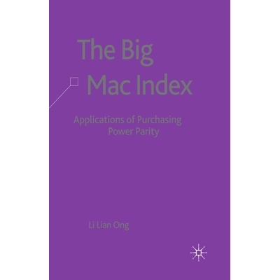 预订 The Big Mac Index: Applications of Purchasing Power Parity: 9781349508556