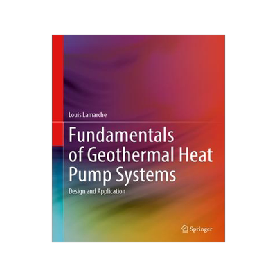[预订]Fundamentals of Geothermal Heat Pump Systems 9783031321757