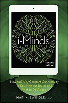 【预售】I-Minds - 2nd Edition: How and Why Constant Connectivity Is Rewiring Our Brains and What to Do about It