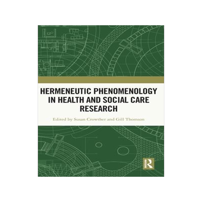 [预订]Hermeneutic Phenomenology in Health and Social Care Research 9780367533793