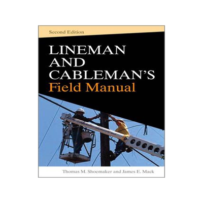 [预订]Lineman and Cableman’s Field Manual 2e (Pb) 9781265901394