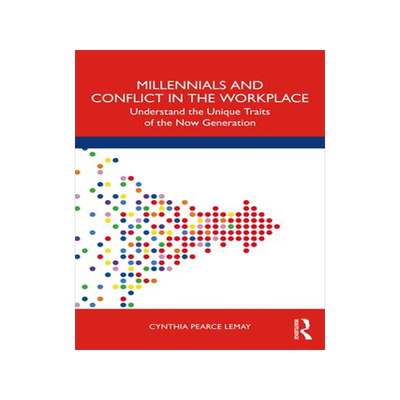 [预订]Millennials and Conflict in the Workplace 9781032160320