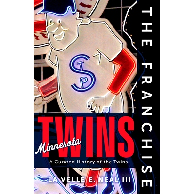 预订 The Franchise: Minnesota Twins 球队：明尼苏达双城队: 9781637275771