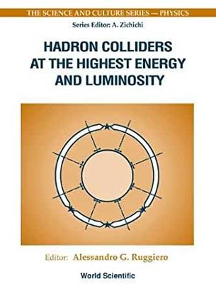 【预订】HADRON COLLIDERS AT THE HIGHEST ENERGY AND LUMINOSITY: PROCEEDINGS OF THE 34TH WRSHP OF THE INFN PROJECT
