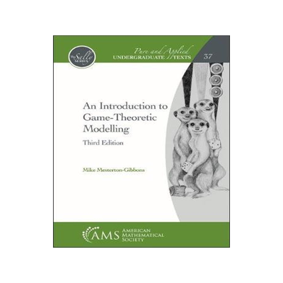 [预订]An Introduction to Game-Theoretic Modelling 9781470450298