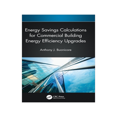 预订 Energy Savings Calculations for Commercial Building Energy Efficiency Upgrades