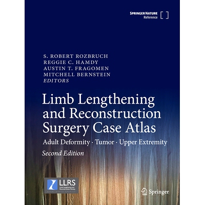 预订 Limb Lengthening and Reconstruction Surgery Case Atlas: Adult Deformity • Tumor • Upper Extremity 肢体延长与重建