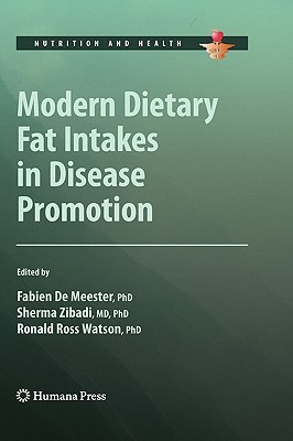 【预订】Modern Dietary Fat Intakes in Disease Promotion