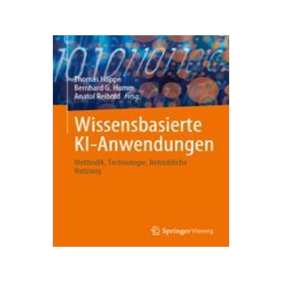 预订 Wissensbasierte Ki-Anwendungen: Methodik, Technologie, Betriebliche Nutzung